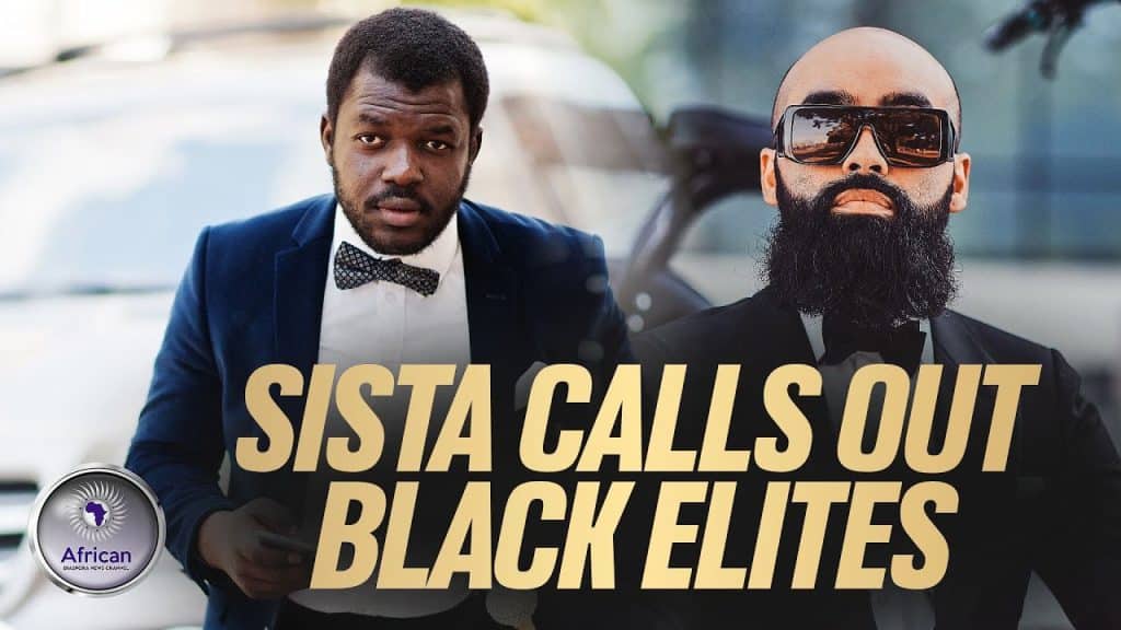 Sista Calls Out Black ‘Elites’ Who Think They’re Above Their Own People ...